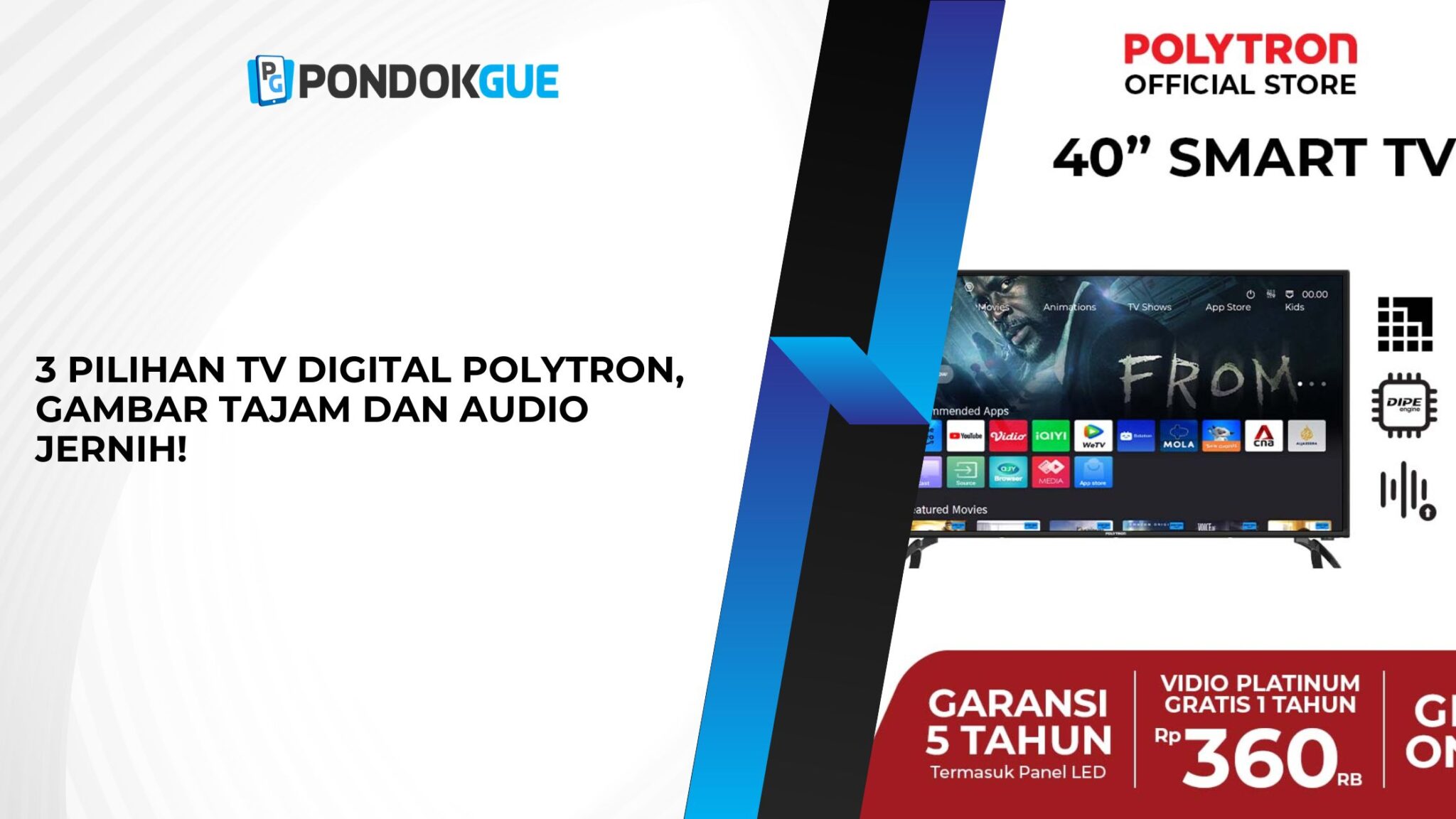 3 Pilihan TV Digital Polytron, Gambar Tajam dan Audio Jernih! - Pondokgue